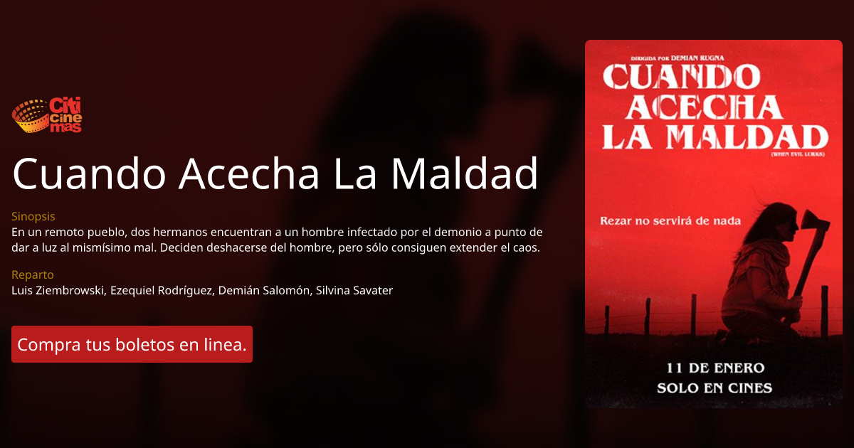 Cuando Acecha La Maldad