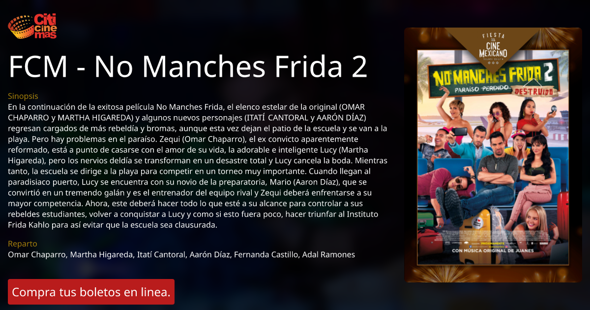FCM - No Manches Frida 2