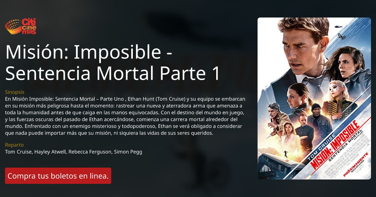 Misión: Imposible - Sentencia Mortal Parte 1