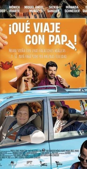 ¡Qué Viaje Con Papá!